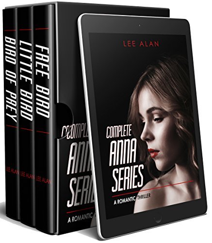 Complete Anna Series (Anna #1-3) by Lee Alan | Goodreads