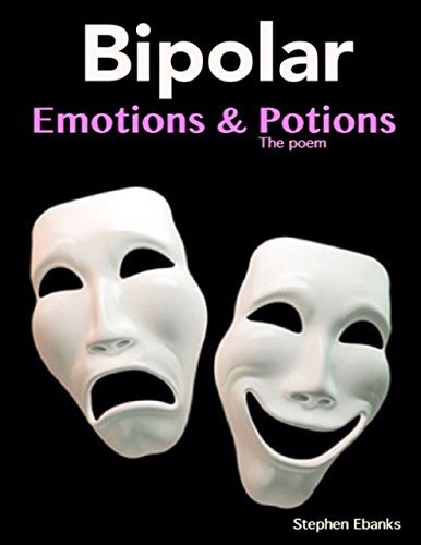 Bipolar: Emotions & Potions by Stephen Ebanks | Goodreads