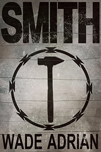 Smith by Wade Adrian | Goodreads