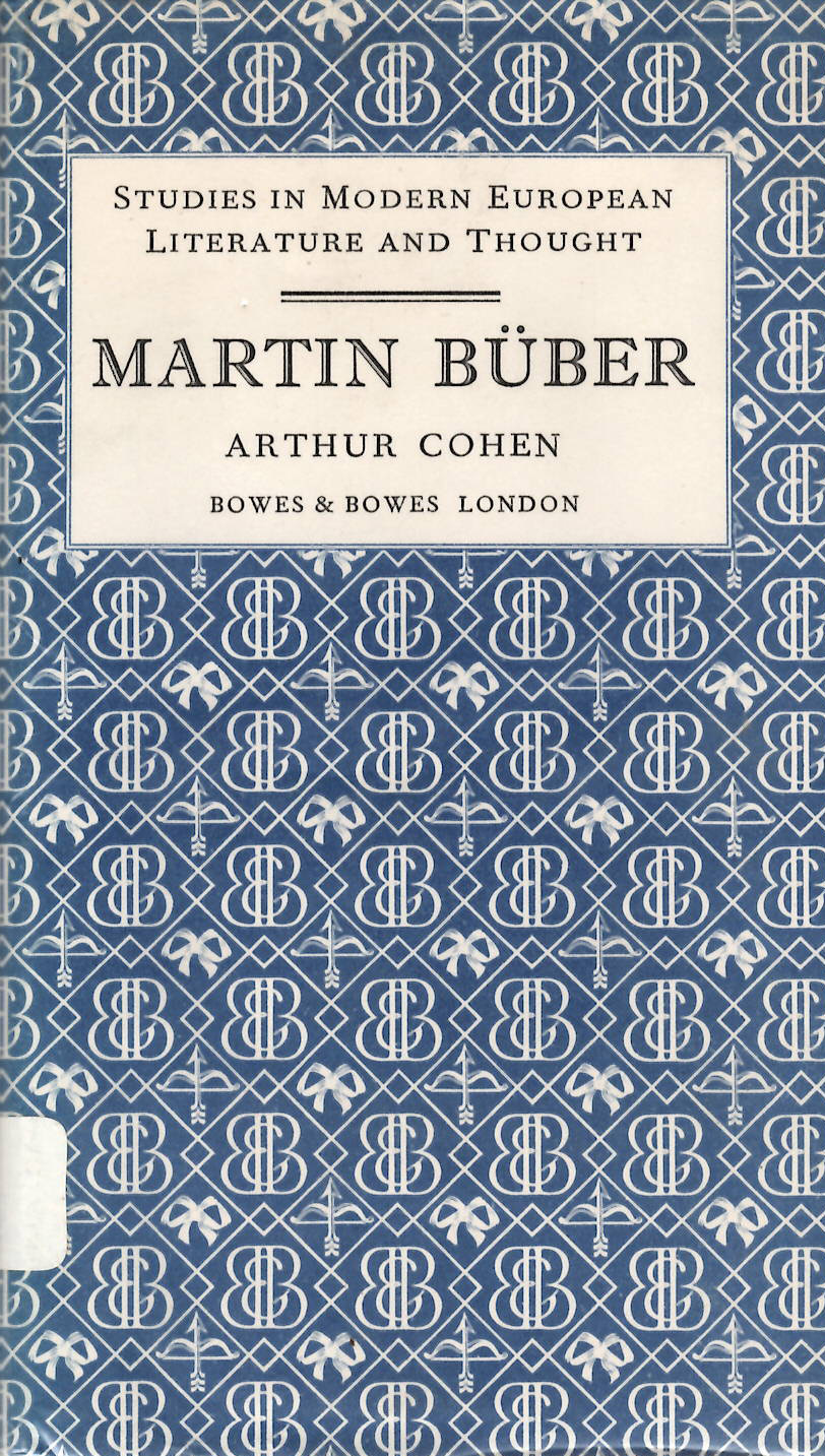 Martin Buber by Arthur Allen Cohen | Goodreads