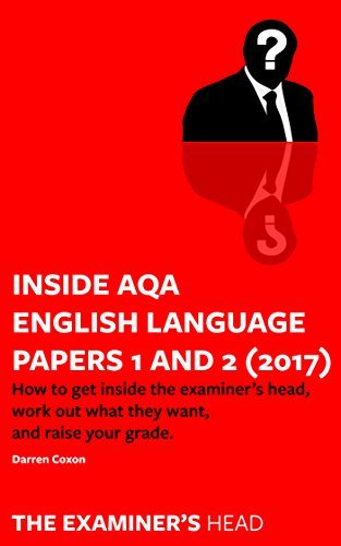 AQA GCSE ENGLISH LANGUAGE PAPERS 1 AND 2 REVISION GUIDE: The CourseBot ...