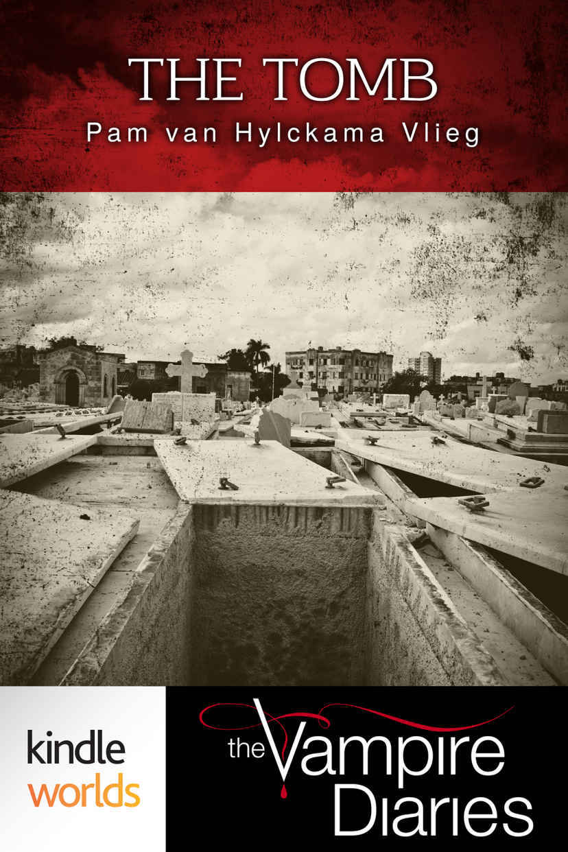 The Tomb (The Vampire Diaries) by Pam van Hylckama Vlieg | Goodreads