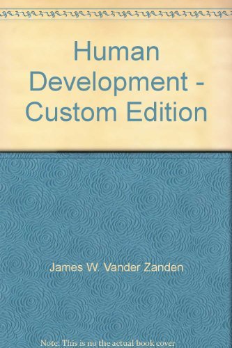 Human Development by James W. Vander Zanden Thomas L. Crandell Corinne ...