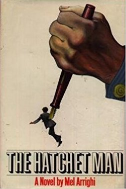 The hatchet man by Mel Arrighi | Goodreads