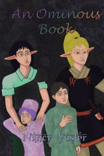 An Ominous Book (An Ominous Book, #1) by Nancy Foster | Goodreads