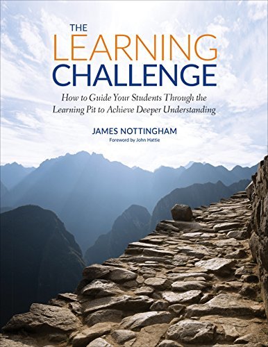 The Learning Challenge: How to Guide Your Students Through the Learning ...