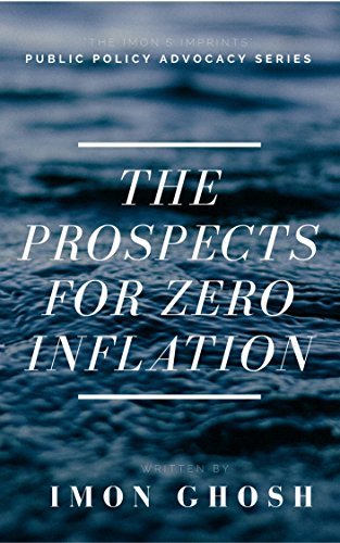 The Prospects for Zero Inflation by Imon Ghosh | Goodreads