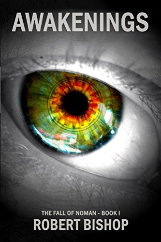 Awakenings: The Fall of Noman - Book 1 by Robert Bishop | Goodreads