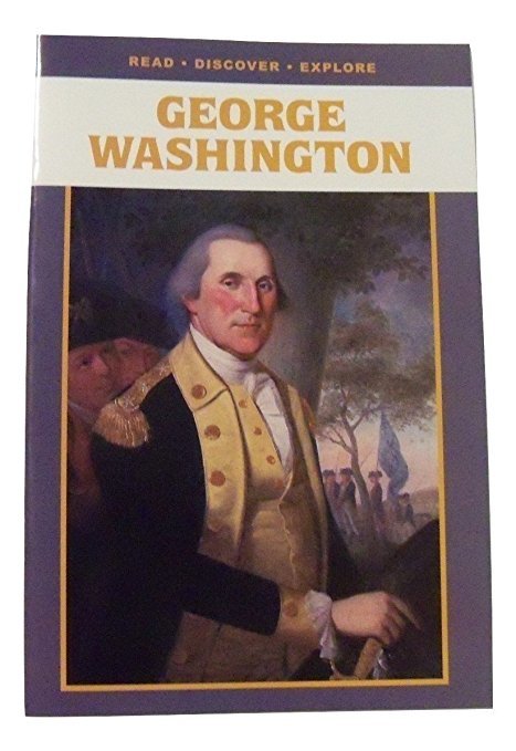 George Washington (Read Discover Explore) by Douglas Bradburn | Goodreads