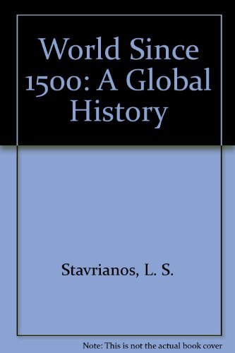 World Since 1500: A Global History by Leften Stavros Stavrianos | Goodreads