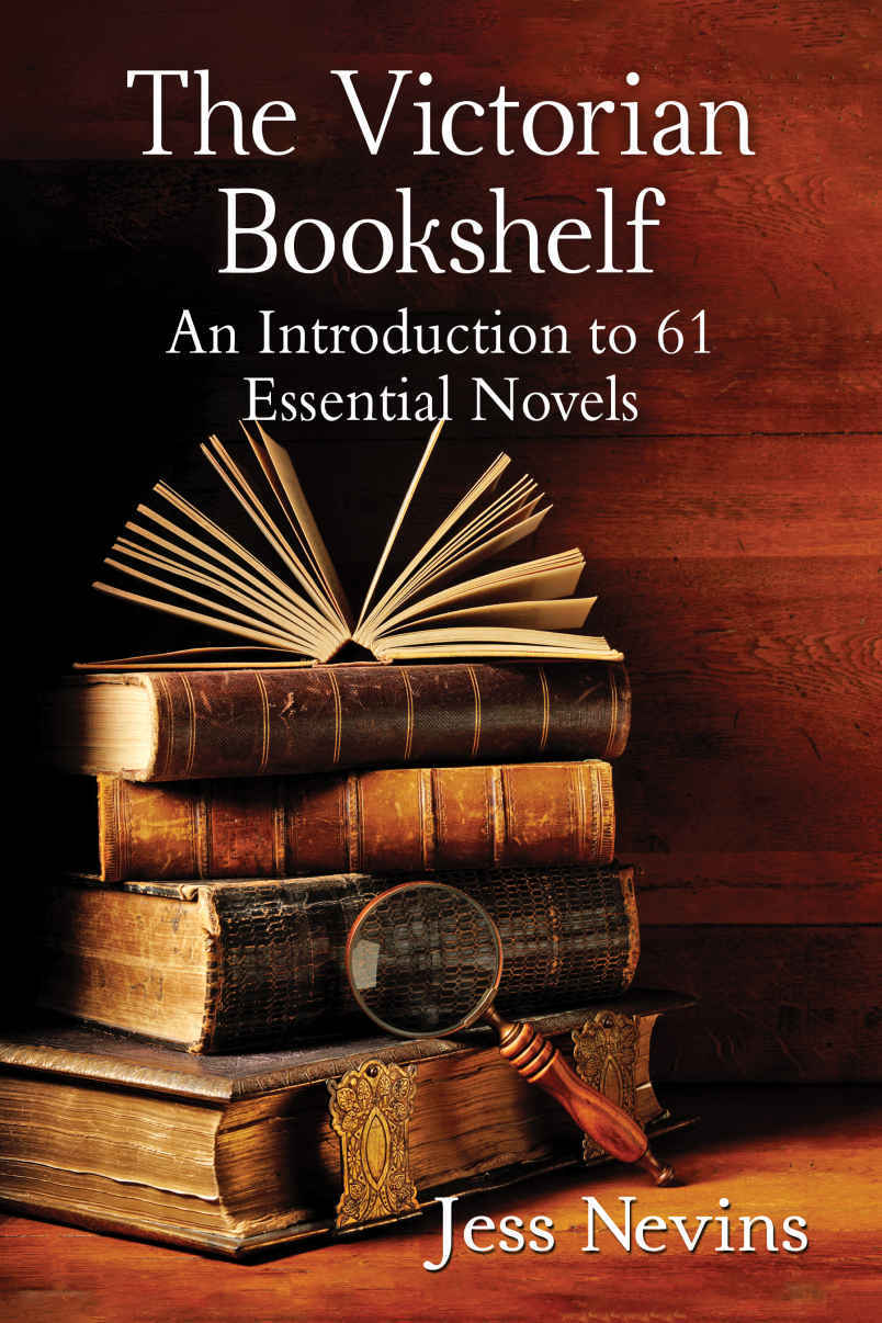 The Victorian Bookshelf: An Introduction to 61 Essential Novels by Jess ...