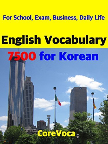English Vocabulary 7500 for Korean: For School, Exam, Business, Daily ...