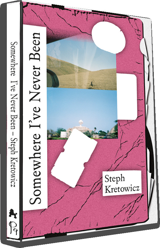 Somewhere I've Never Been by Steph Kretowicz | Goodreads