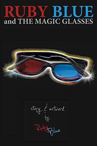 Ruby Blue and The Magic Glasses by Ruby Blue | Goodreads