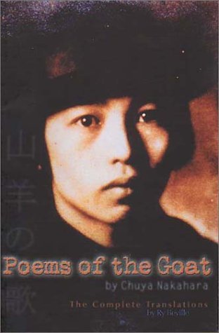 Poems of the Goat by Chūya Nakahara | Goodreads