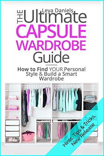 The Ultimate Capsule Wardrobe Guide : How to Find Your Personal Style ...