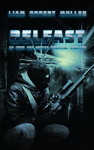 Belfast by Liam Robert Mullen | Goodreads