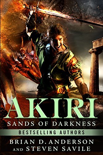 Sands of Darkness (Akiri #2) by Brian D. Anderson | Goodreads