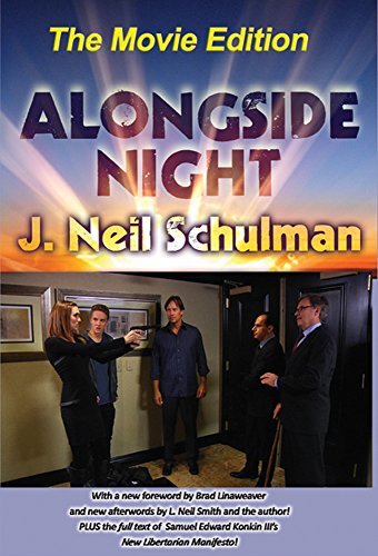 J. Neil Schulman's Alongside Night by J. Neil Schulman | Goodreads