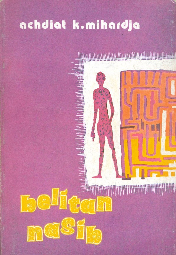 Belitan Nasib by Achdiat K. Mihardja | Goodreads
