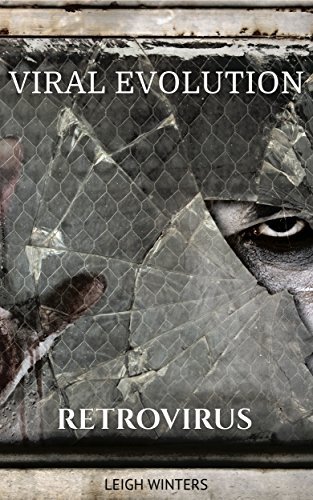 Viral Evolution - Retrovirus by Leigh Winters | Goodreads