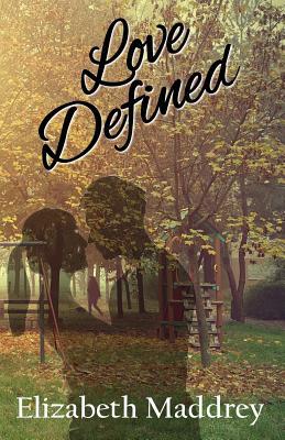 Love Defined (Remnants) by Elizabeth Maddrey | Goodreads