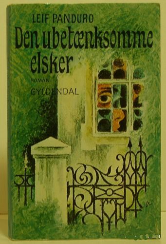 Den ubetænksomme elsker by Leif Panduro | Goodreads