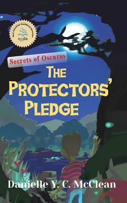 The Protectors' Pledge by Danielle Y.C. McClean | Goodreads