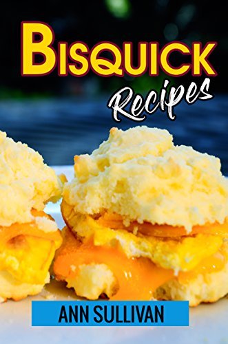 Bisquick Recipes by Ann Sullivan | Goodreads