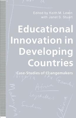 Educational Innovation in Developing Countries: Case-Studies of ...