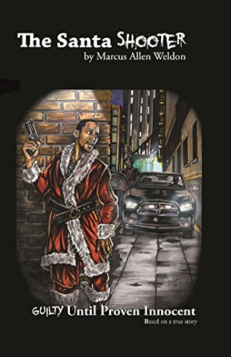 Surviving the System: The Story of the Santa Shooter by Marcus Allen ...