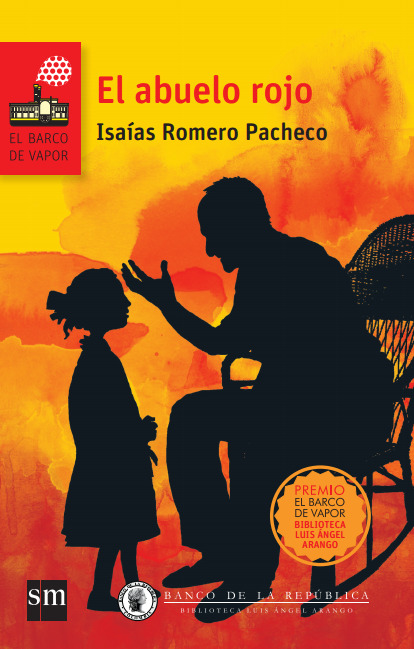 El abuelo rojo by Isaías Romero Pacheco | Goodreads