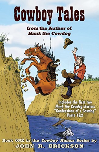 Cowboy Tales (Cowboy Humor #1) by John R. Erickson | Goodreads