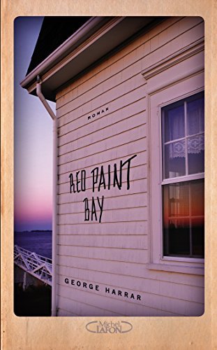 Red Paint Bay by George Harrar | Goodreads