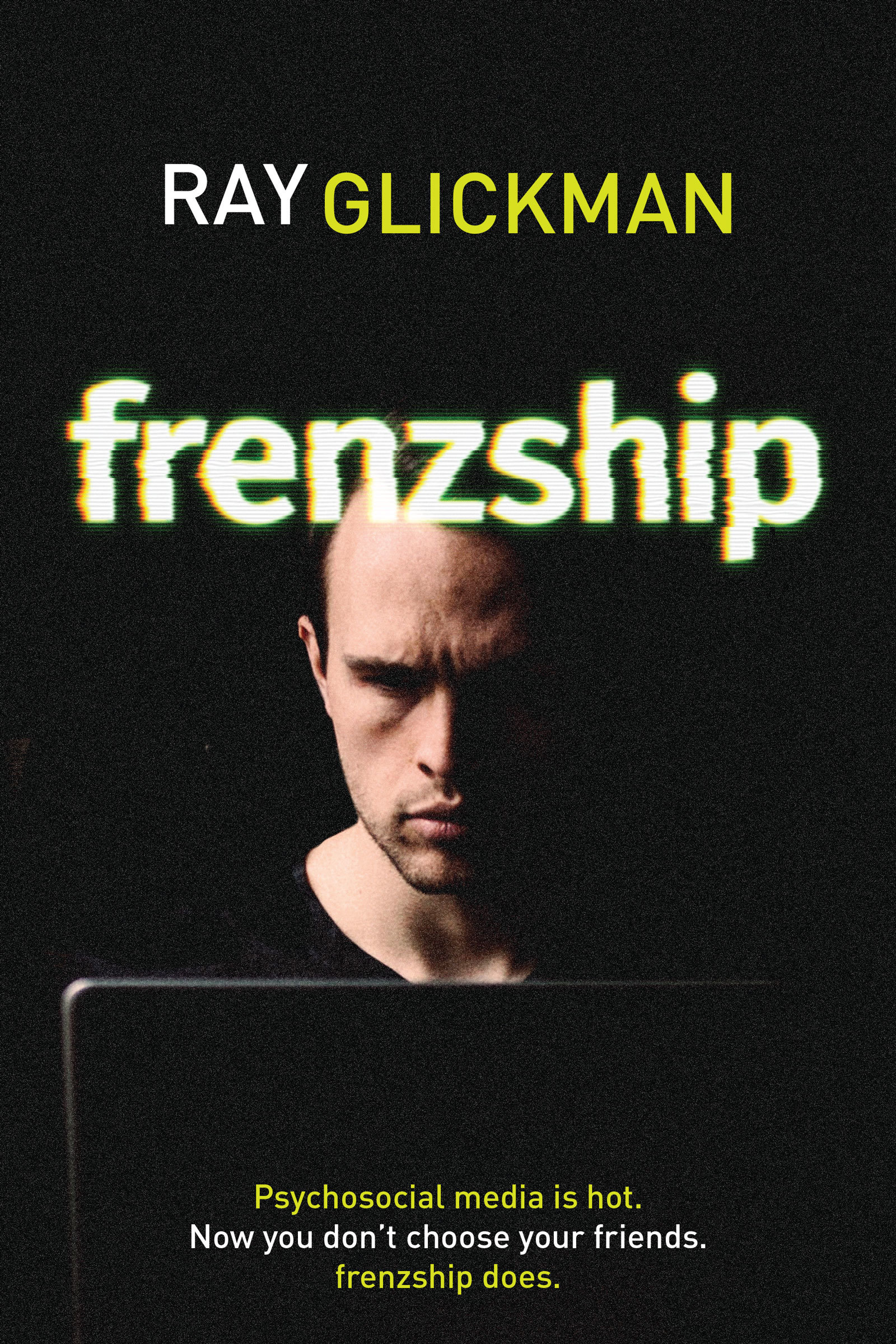 frenzship by Ray Glickman | Goodreads
