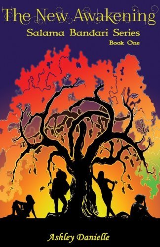 The New Awakening (Salama Bandari #1) by Ashley Danielle | Goodreads