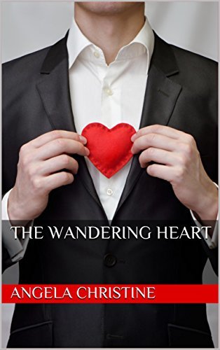 The Wandering Heart by Angela Christine | Goodreads