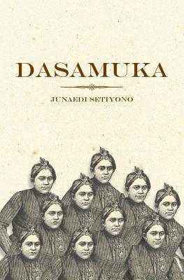 Dasamuka by Junaedi Setiyono | Goodreads