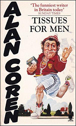 Tissues for Men by Alan Coren | Goodreads