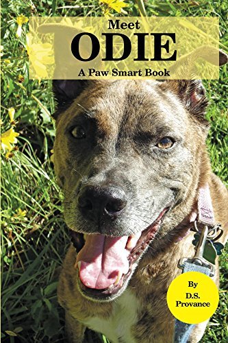 Meet Odie (A Paw Smart Book) by D.S. Provance | Goodreads