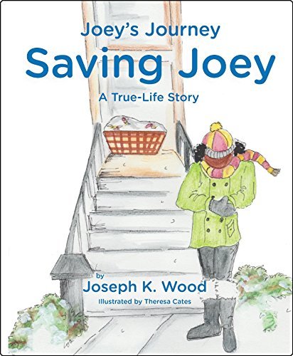 Saving Joey (Joey's Journey Series #1) by Joseph K. Wood | Goodreads