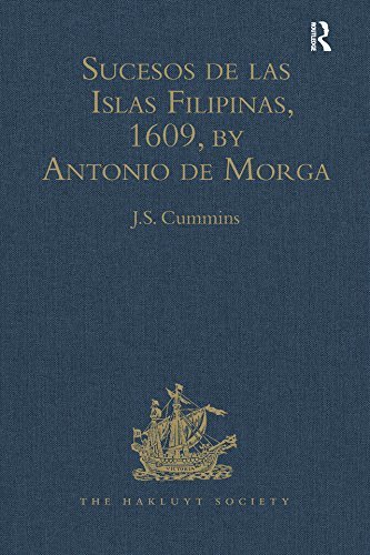 Sucesos de las Islas Filipinas, 1609, by Antonio de Morga by J.S ...