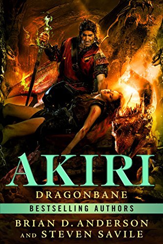 Dragonbane (Akiri #3) by Brian D. Anderson | Goodreads