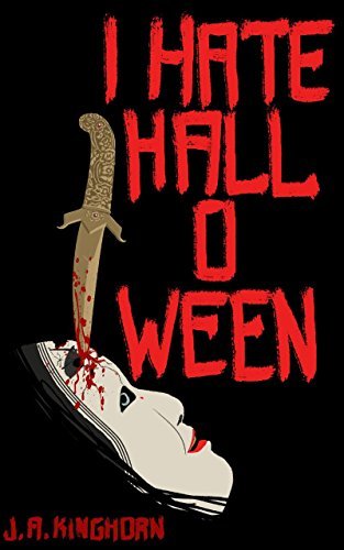 I Hate Halloween by J.A. Kinghorn | Goodreads