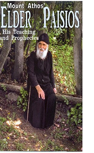Elder Paisios: his teaching and prophecies : Mount Athos' Monk's ...