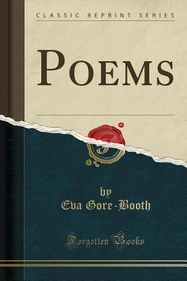 Poems (Classic Reprint) by Eva Gore-Booth | Goodreads