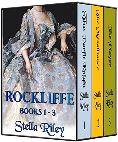 Rockliffe Series: Books 1-3 Box Set by Stella Riley | Goodreads