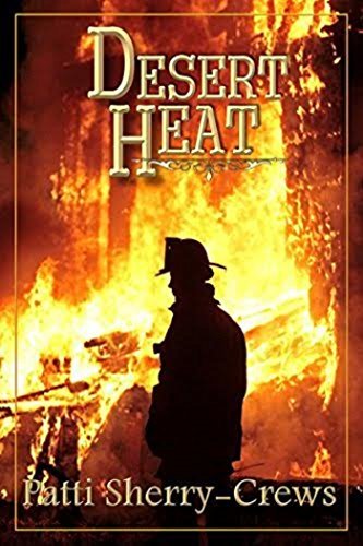 Desert Heat by Patti Sherry-Crews | Goodreads