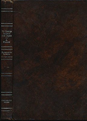 Sir George Sansom and Japan: A Memoir by Katharine Sansom | Goodreads