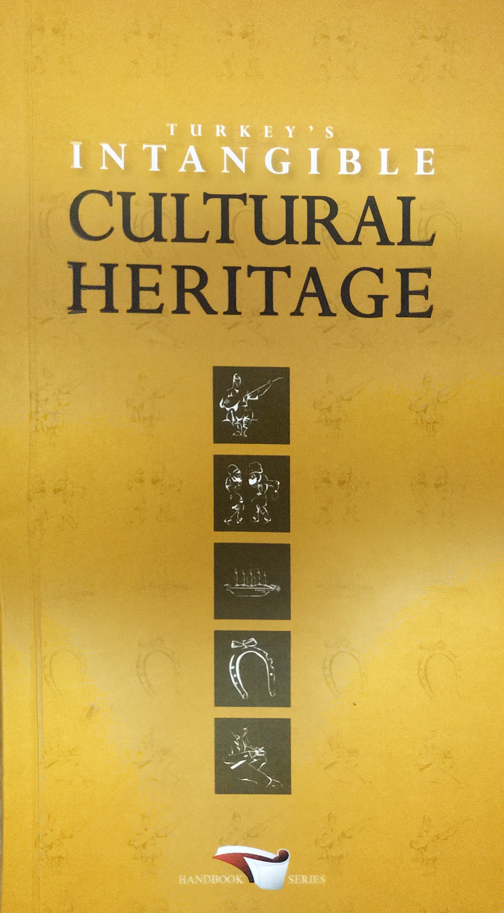 Turkey's Intangible Cultural Heritage by M. Öcal Oğuz | Goodreads
